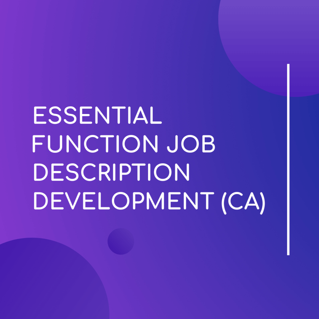 Essential Function Job Description Development (CA) - Leave Management ...